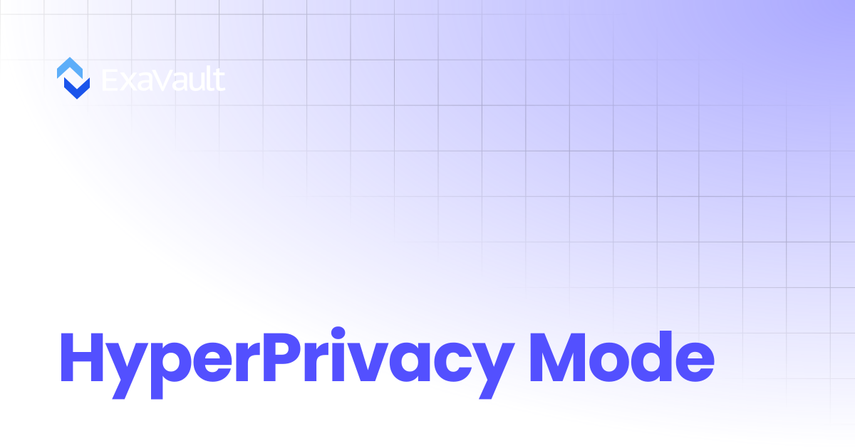 HyperPrivacy Mode | ExaVault (formerly SmartFile)